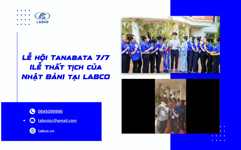 Lễ hội Tanabata 7/7 (Lễ thất tịch của Nhật Bản) tại LABCO